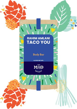 Recipe-48561-RAHIM AMLANI TACO YOU | The Mad Optimist | Custom soap ...